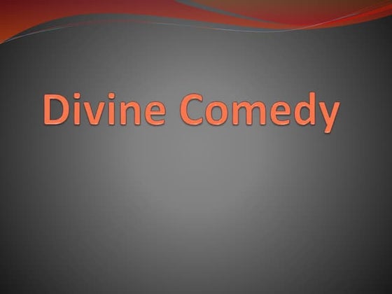 Divine comedy | PPT