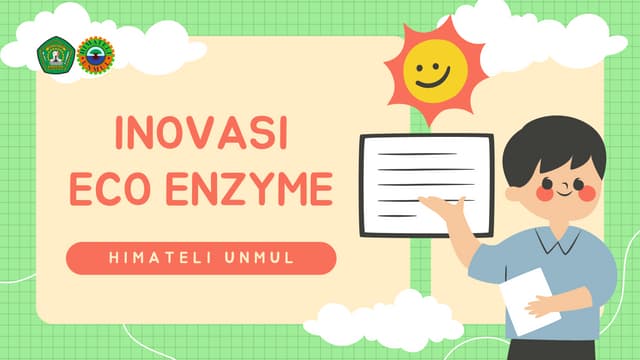 Pengertian Eco Enzyme, Manfaat, dan Cara Membuatnya | PPT