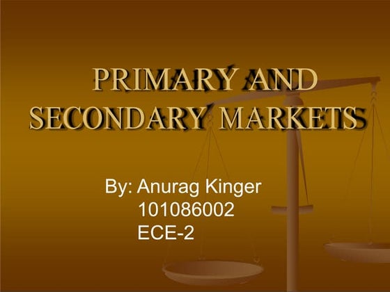 Introduction-to-Primary-and-Secondary-Markets.pptx