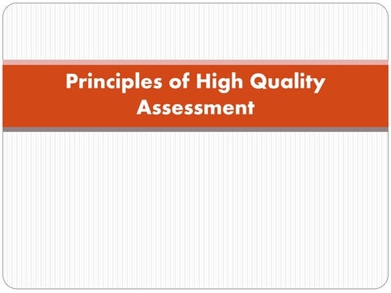 TARGETS OF HIGH QUALITY ASSESSMENT.pptx | Educational Assessment | Education