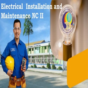 ELECTRICALINSTALLATION AND MAINTENACE NC II | PPTX