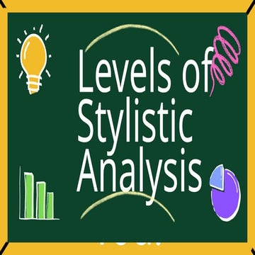 Stylistics Analysis for BSED Major in ENG | PPTX