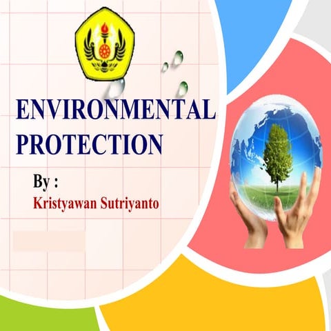 Ppt Protection Of The Environment Powerpoint Environment Protection