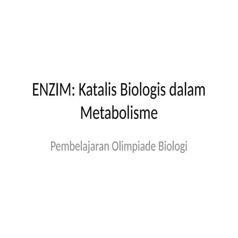 PPT Reaksi Enzim Olimpiade Biologi. pptx | PPTX