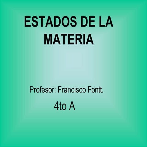 power point de estados de la materia 4to | PPTX