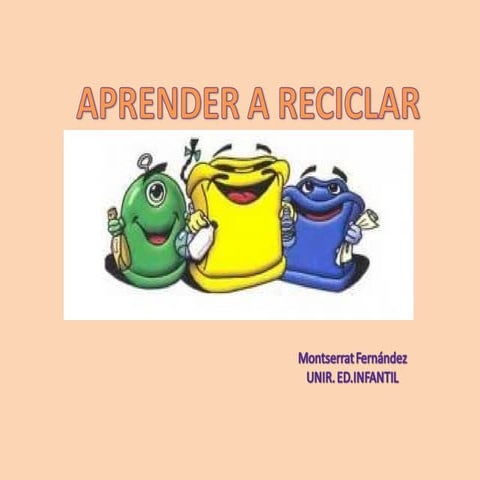 Aprender a reciclar | PPT