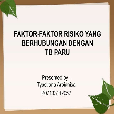 Faktor-Faktor Risiko Yang Berhubungan dengan TB Paru | PPTX