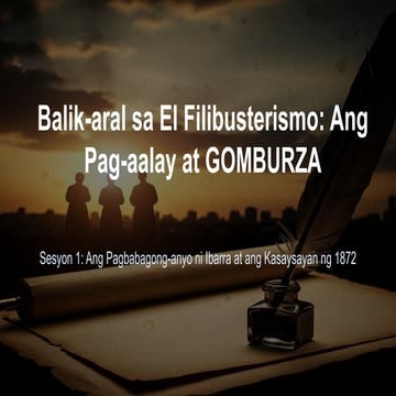 El Filibusterismo: Balik--aral at pag-aalay sa GOMBURZA | PPTX
