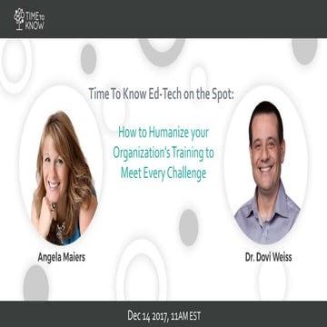 How to Humanize your Organization’s Training to Meet Every Challenge | PPT
