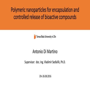 Polymeric nanoparticles for encapsulation and controlled release of ...