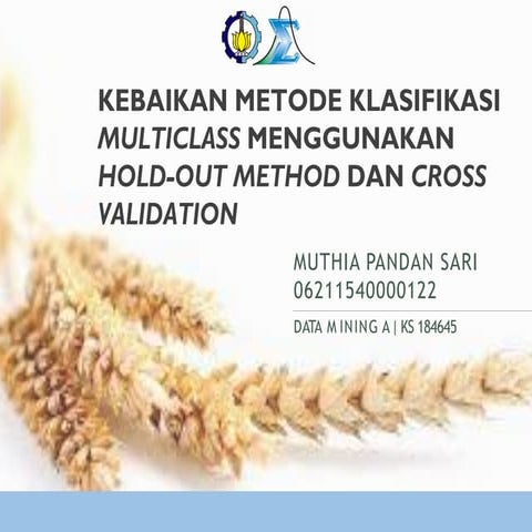 Kebaikan Metode Klasifikasi Multiclass Menggunakan Hold-Out Method dan ...