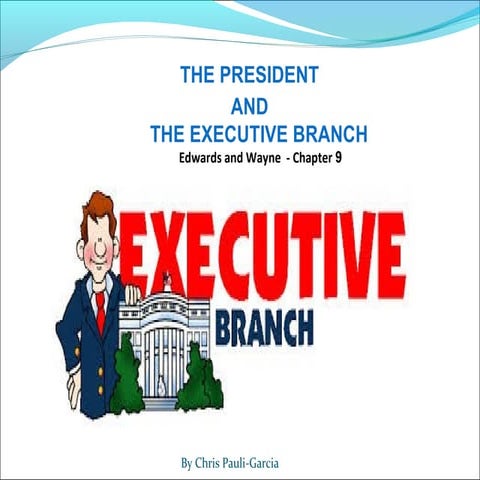 U.S Presidency and the Executive Branch | PPT