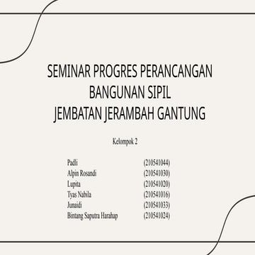 Presentasi Progres Perancangan Bangunan Sipil | PPT