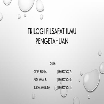 ppt fki.pptx trilogi filsafat ilmu pengetahuan | PPTX
