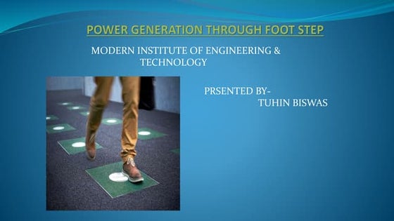 FOOT STEP POWER GENERATION | PPTX | Physics | Science