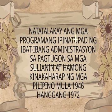 natatalakay ang mga programang ipinatupad ng ibat ibang administrasyon sa pag tugon sa mga ...