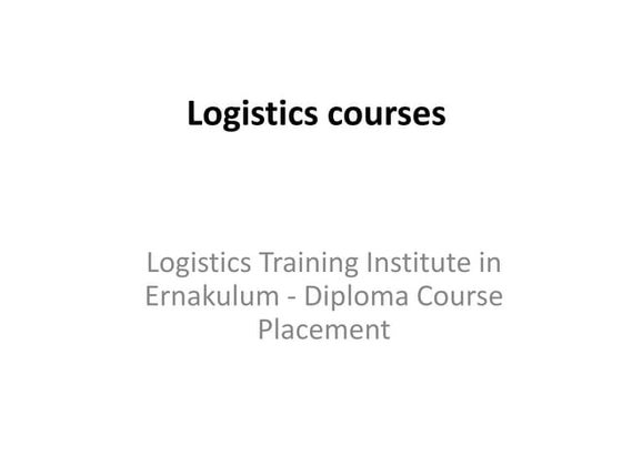 Diploma in Logistics | PPTX