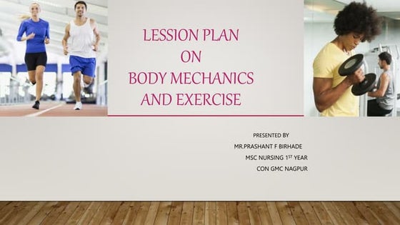 bodymechanics 1.pptx DIFFERENT MECHANICS | PPT