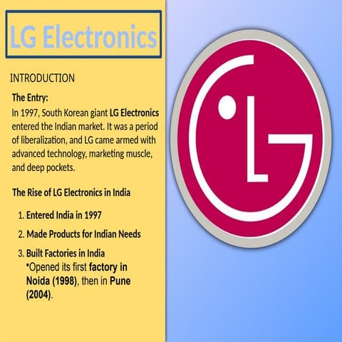 The Rise of LG Electronics in India and its growth | PPTX