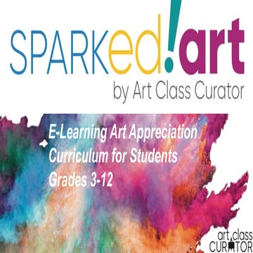 SPARKed art by Art Class Curator -- Homeschool Art Appreciation Course ...