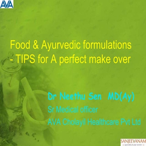 ayurveda food and nutrition | PPT
