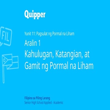 PPT_FPL-11_12-Q2-1101_Kahulugan-Katangian-at-Gamit-ng-Pormal-na-Liham.pptx