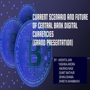 PPT GRAND PRESENTATION cbdc (central based digital currency) | PDF