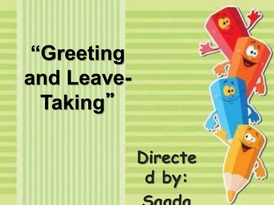 Greeting and Leave Taking (ENGLISH MATERIAL).pptx