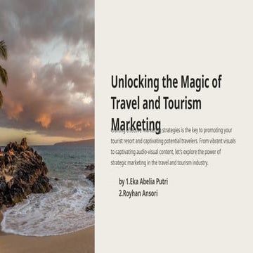 Uncloking the magic of Travel and Tourism | PPTX