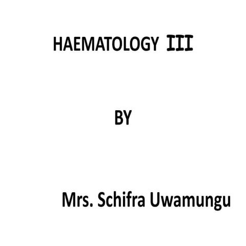 PPT Haematology III-1 (1).pptx