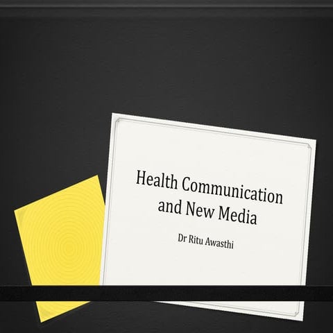 Health Communication and new media | PPT