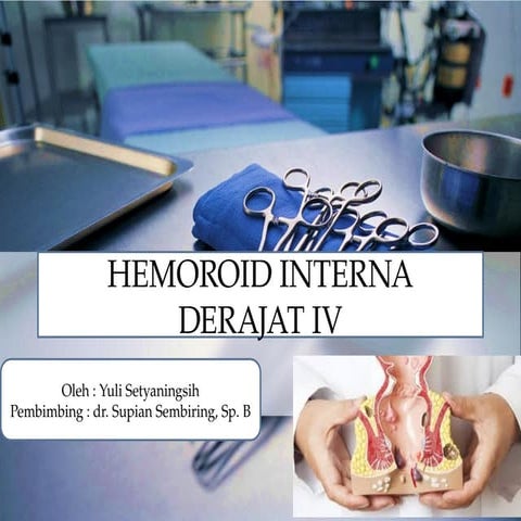ppt gejala dan penanganan hemoroid .pptx