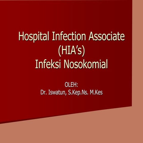 Infeksi Nosokomial atau Healthcare Associated Infections (HAIs) | PDF