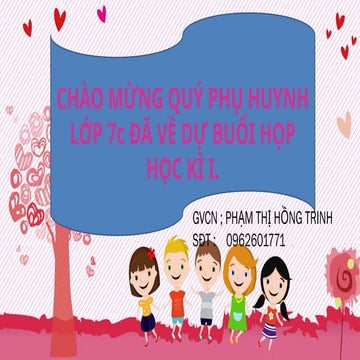 PPT HỌP PHỤ HUYNH HK1 LỚP 7C 24-25, xam vl | PPTX