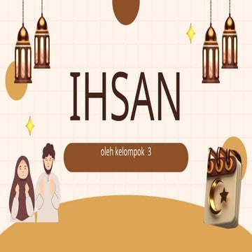 Ihsan dan itqan dalam kehidupan seorang muslim | PDF