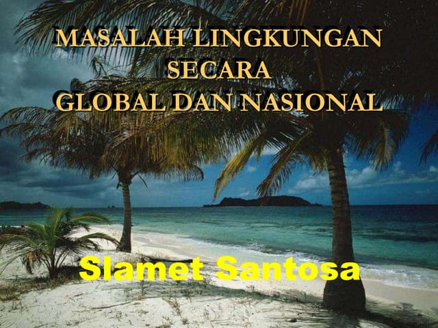PPT IKD Pertemuan ke 15. Isu Lingkungan Global.pptx