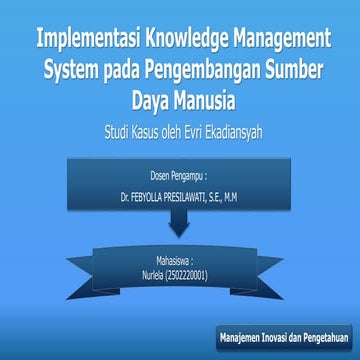 NURLELA (Implementasi System pada Knowledge Management Pengembangan ...