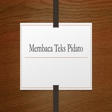 Ppt Indonesia- Membaca Teks Pidato | PPTX