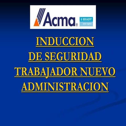 PPT INDUCCION ACMA.ppt