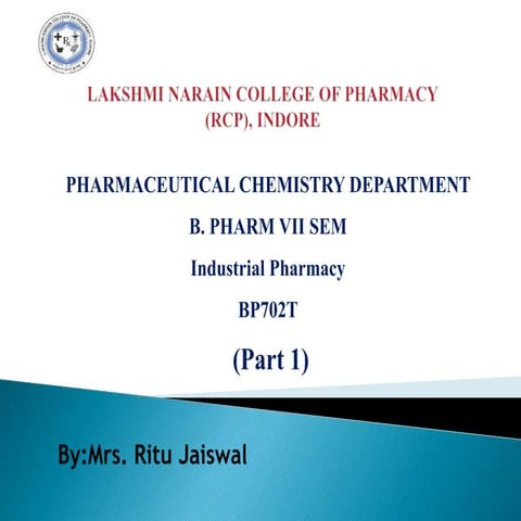 PRESENTATION ON INDUSTRIAL PHARMACY.ppt