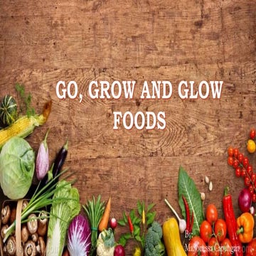 Go Grow and glow foods | PPTX