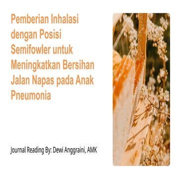 PPT_Inhalasi dan Semi fowler_Dewi A. (4).pptx