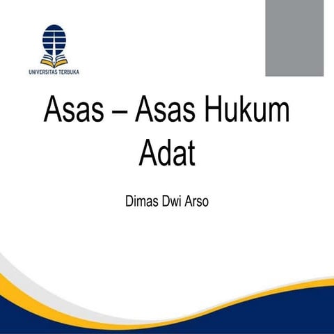 PPT Inisiasi 1 Asas - Asas Hukum Adat.pptx