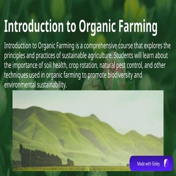 Traditional organic farming methods it's advantages | PPTX