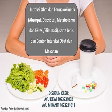 PPT FARMAKOKINETIK Interaksi obat makanan | PPTX