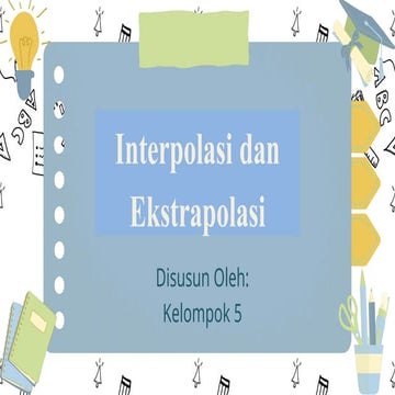 Ppt_Interpolasi dan Ekstrapolasi_Kelompok 5.pptx