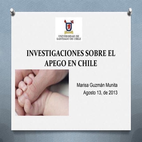 Investigaciones sobre el Apego | PPTX