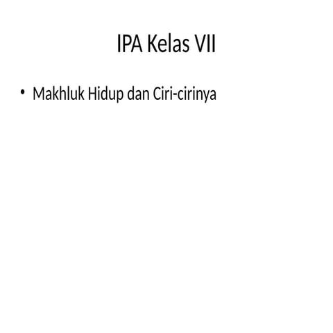 PPT IPA Ciri Makhluk Hidup Slow Learner. | PPTX