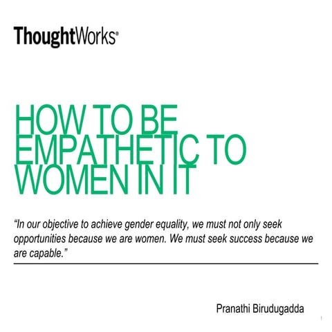 How to be empathetic to women in IT | PPTX