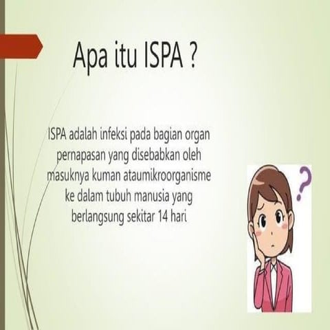 PPT INSPEKSI SALURAN NAFAS AKUT (ISPA).pptx